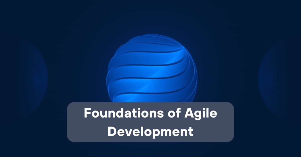 Foundations of Agile Development | Telefónica Tech