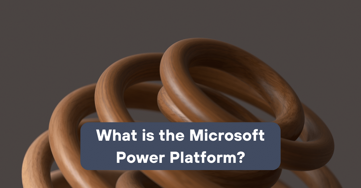 What is the Microsoft Power Platform? | Telefónica Tech